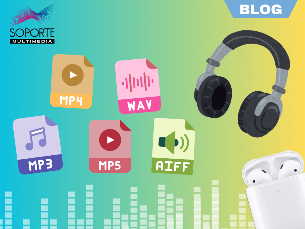 Formatos de audio: MP3 / MP4 / MP5 vs WAV vs AIFF - Soporte Multimedia Perú